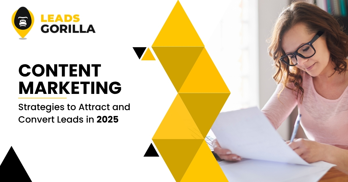 Top Content Marketing Strategies for Lead Generation in 2025